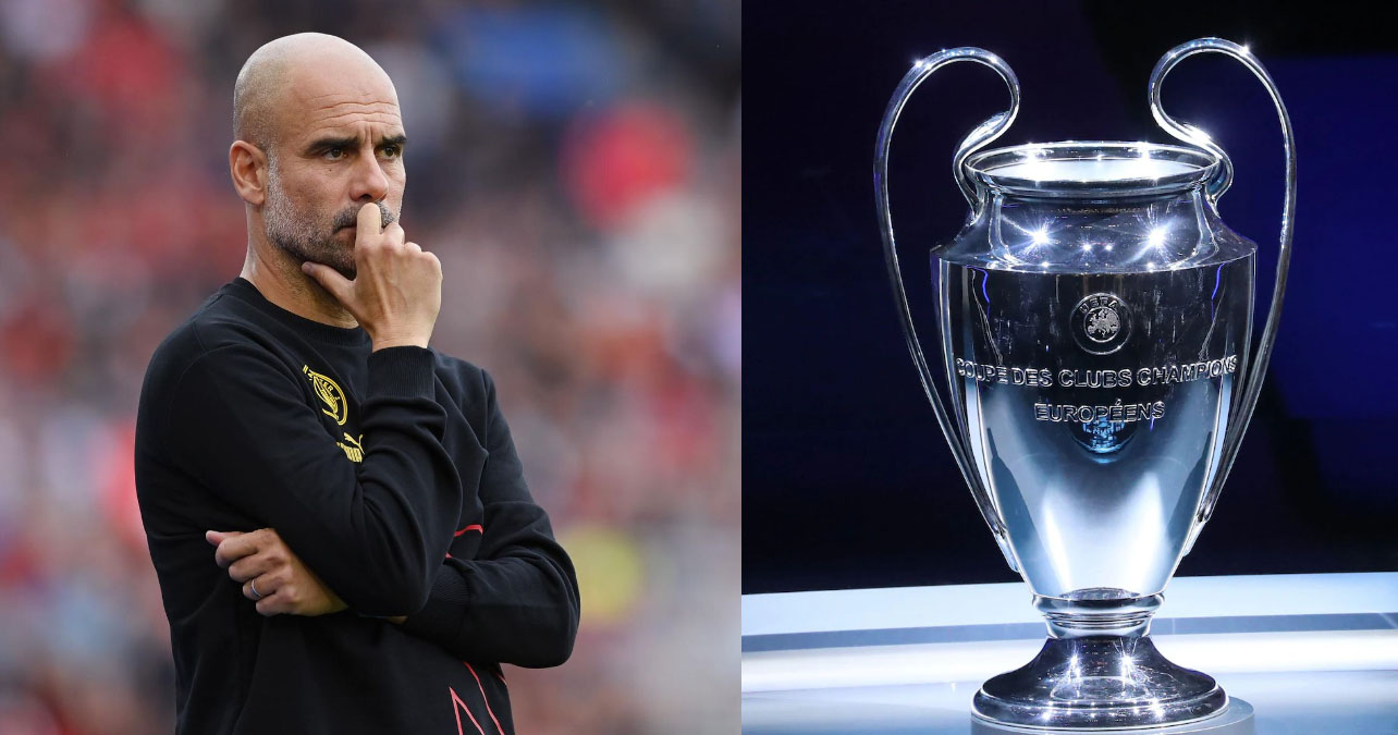 ស្តេចក្រាញ់! លោក Pep ថា បើចង់ឈ្នះ UCL ...