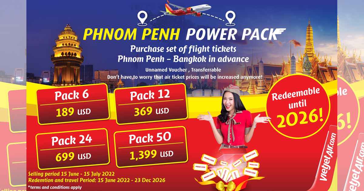 ក្រុមហ៊ុនអាកាសចរណ៍ថៃ វៀតចេត សូមណែនាំពីកញ្ចប់ហោះហើរពិសេស Phnom Penh Power Pack - Khmerload